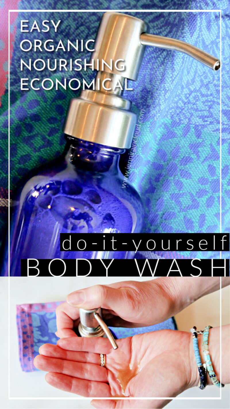 Homemade Body Wash for Silky Smooth Skin! - Jenni Raincloud