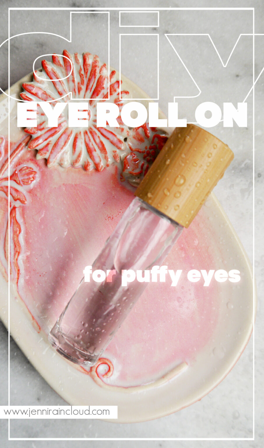 DIY Puffy Eye Serum - Jenni Raincloud