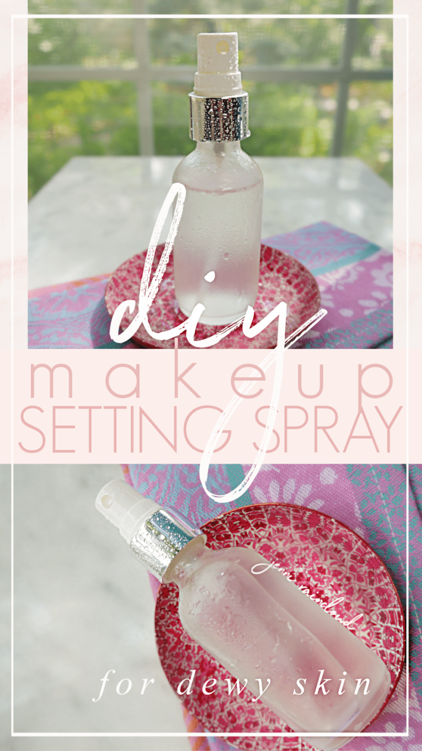 Easy & Natural DIY Makeup Setting Spray Recipe! - Jenni Raincloud